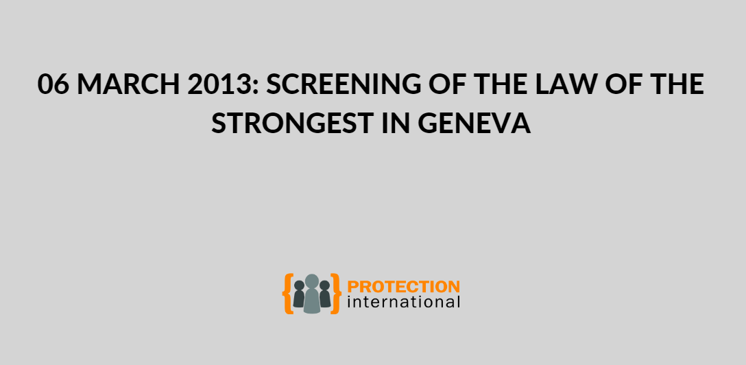 SCREENING OF THE LAW OF THE STRONGEST IN GENEVA