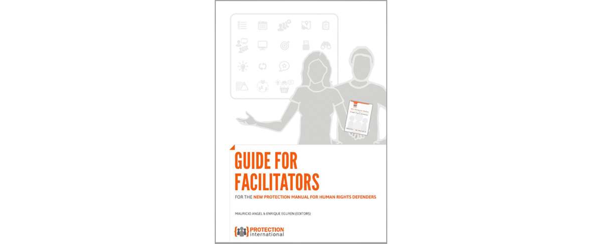 Guide for Facilitators (2013) - Protection International