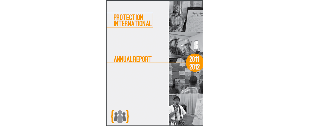 2011 2012 Annual Report Protection International